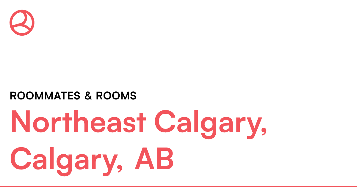 Northeast Calgary, Calgary, AB Roommates & rooms – Roomies.ca