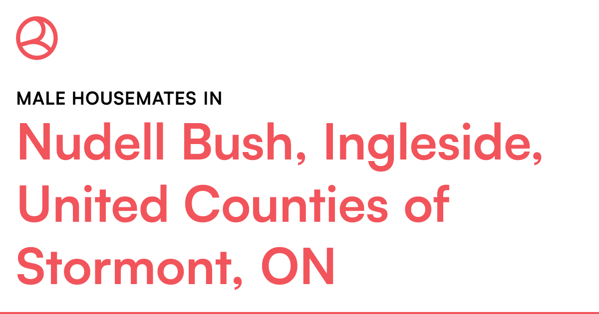 Male housemates in Nudell Bush, Ingleside, United Coun... – Roomies.ca
