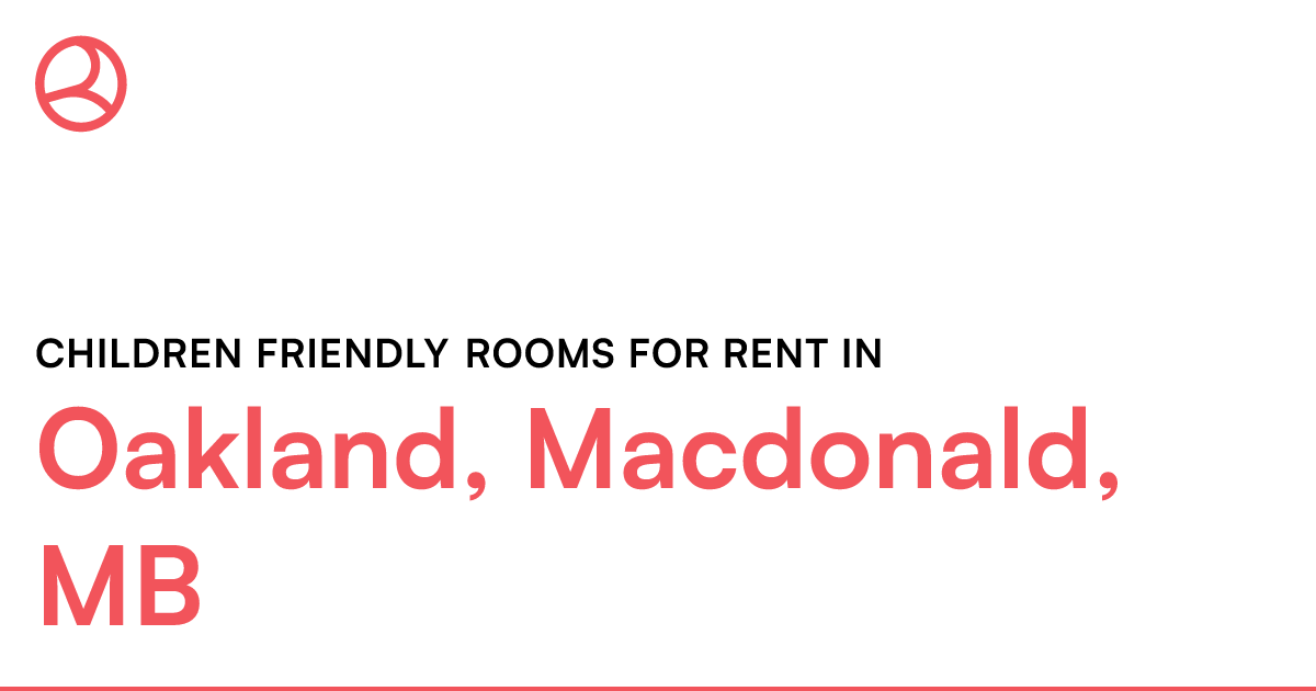Oakland, Macdonald, MB Children friendly rooms for ren... – Roomies.ca