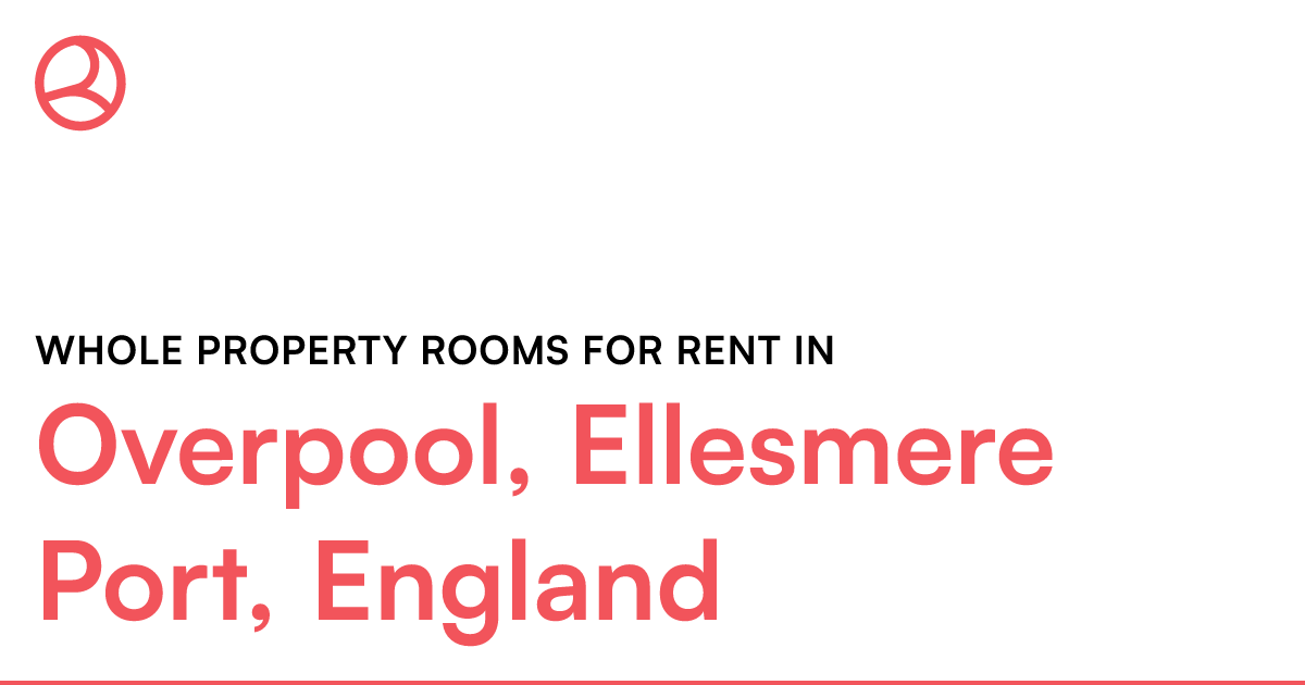 Overpool, Ellesmere Port, England Whole property ro... – Roomies.co.uk