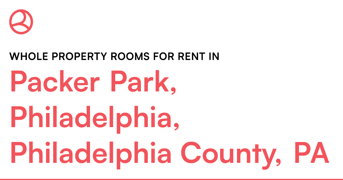 Packer Park, Philadelphia, Philadelphia County, PA Wh... – Roomies.com