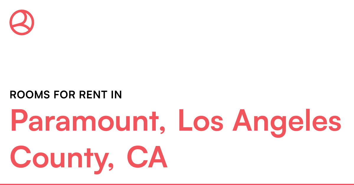 Paramount, Los Angeles County, CA Rooms for Rent – Roomies.com