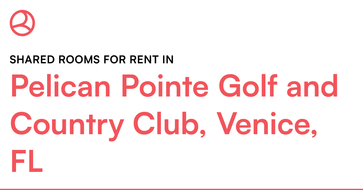Pelican Pointe Golf and Country Club, Venice, FL Shar... – Roomies.com