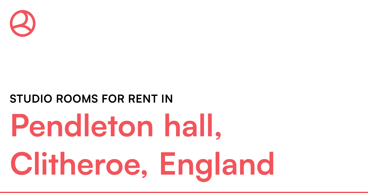 Pendleton hall, Clitheroe, England Studio rooms for... – Roomies.co.uk