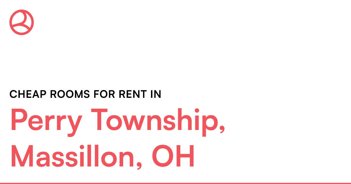 Perry Township, Massillon, OH Cheap rooms for rent – Roomies.com