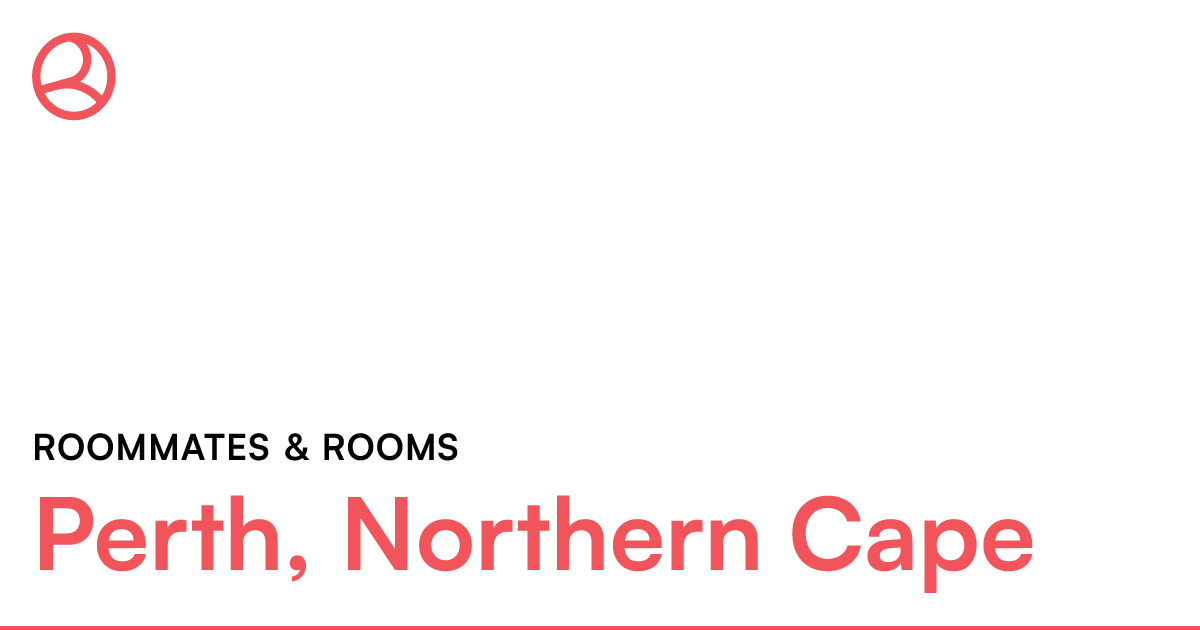 Perth, Northern Cape Roommates & rooms – Roomies.co.za