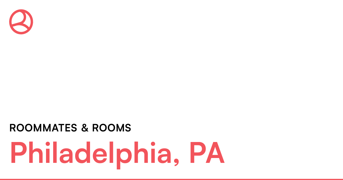 Philadelphia, PA Roommates & rooms – Roomies.com