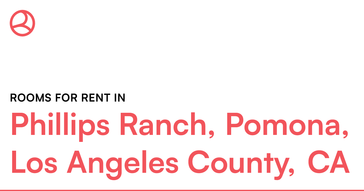 Phillips Ranch, Pomona, Los Angeles County, CA Rooms... – Roomies.com