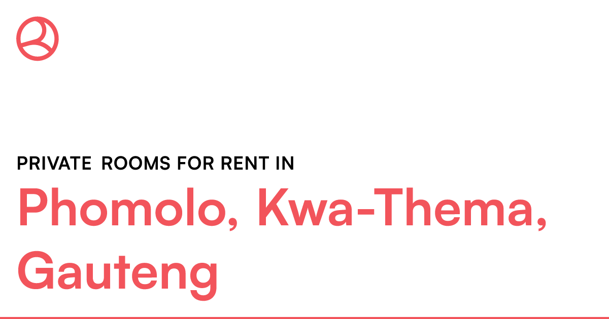 Phomolo, Kwa-Thema, Gauteng Private rooms for rent – Roomies.co.za