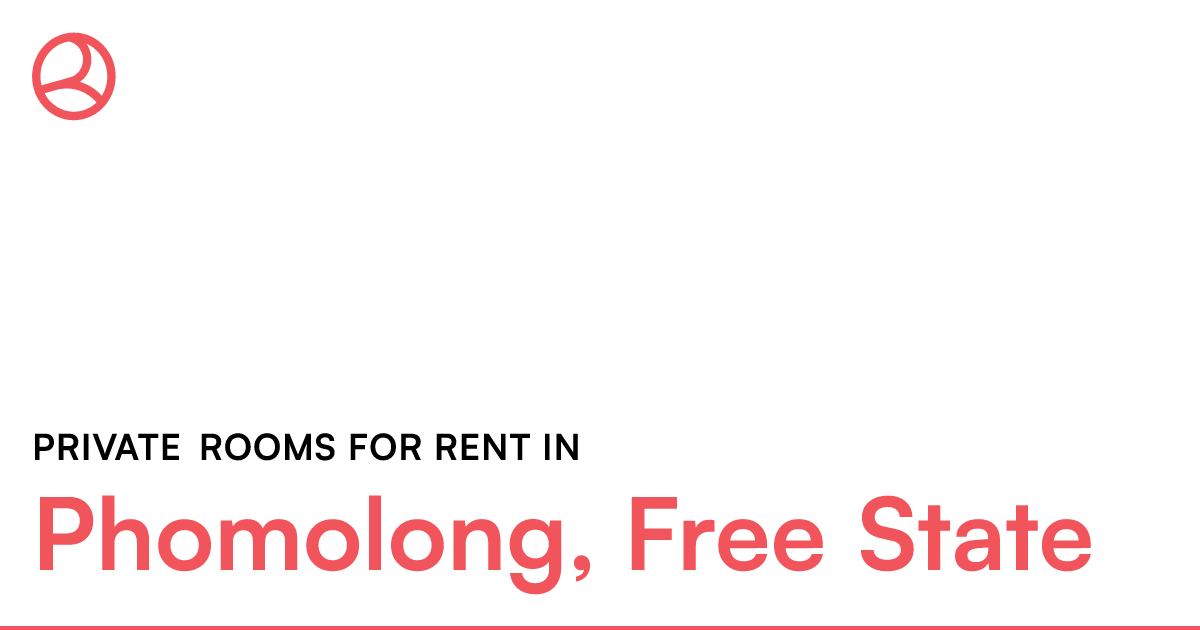 Phomolong, Free State Private rooms for rent – Roomies.co.za