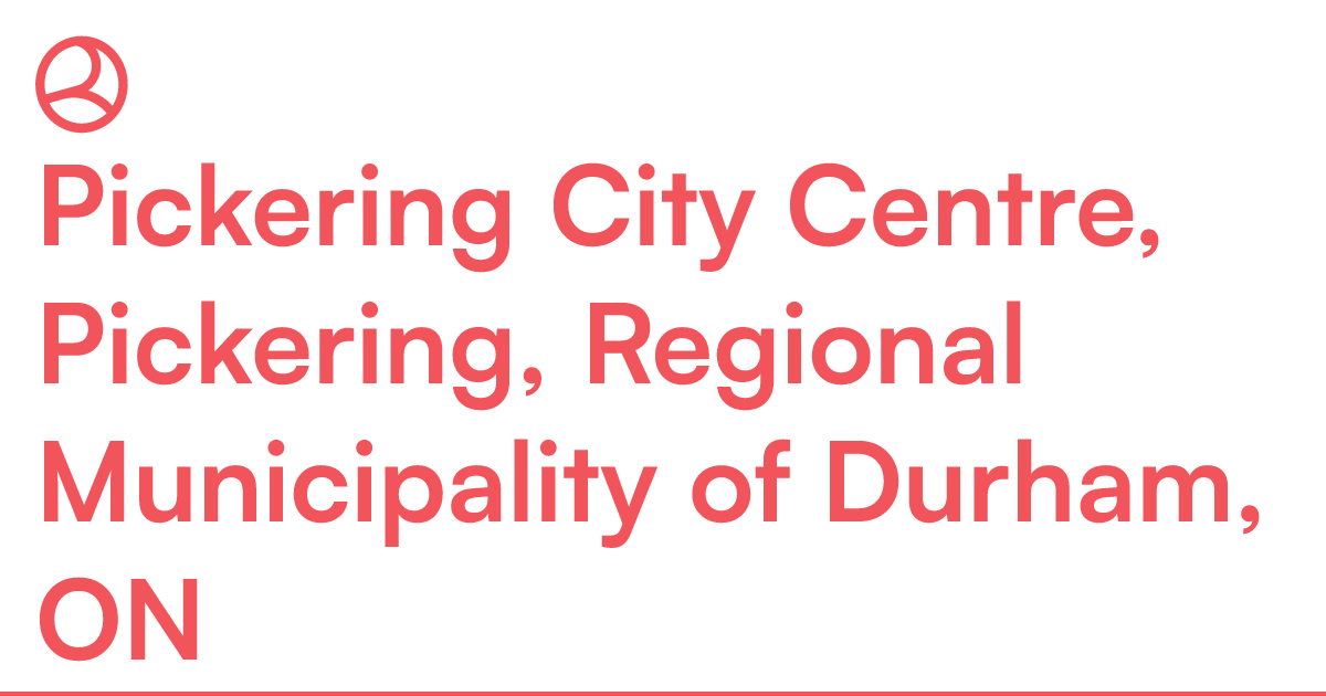 Pickering City Centre, Pickering, Regional Municipalit... – Roomies.ca