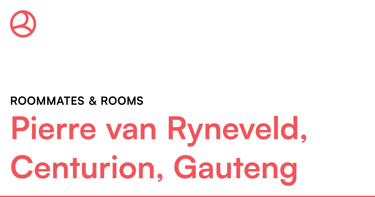 Pierre van Ryneveld, Centurion, Gauteng Roommates &... – Roomies.co.za