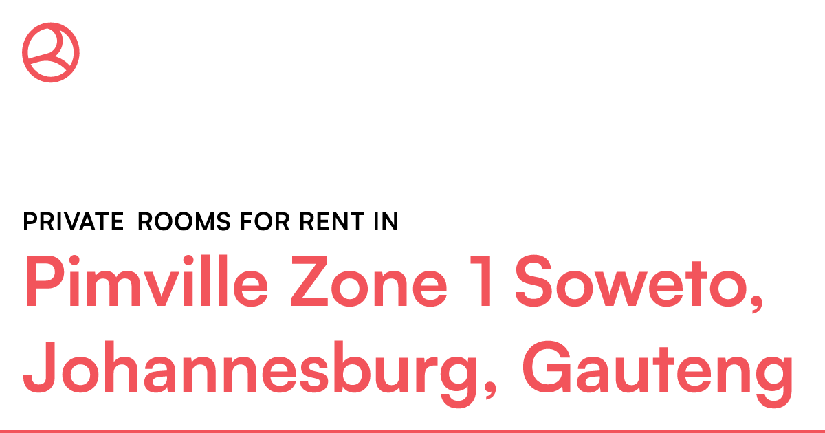 Pimville Zone 1 Soweto, Johannesburg, Gauteng Priva... – Roomies.co.za