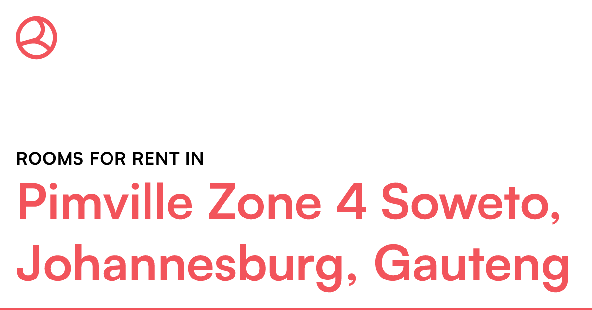 Pimville Zone 4 Soweto, Johannesburg, Gauteng Rooms... – Roomies.co.za