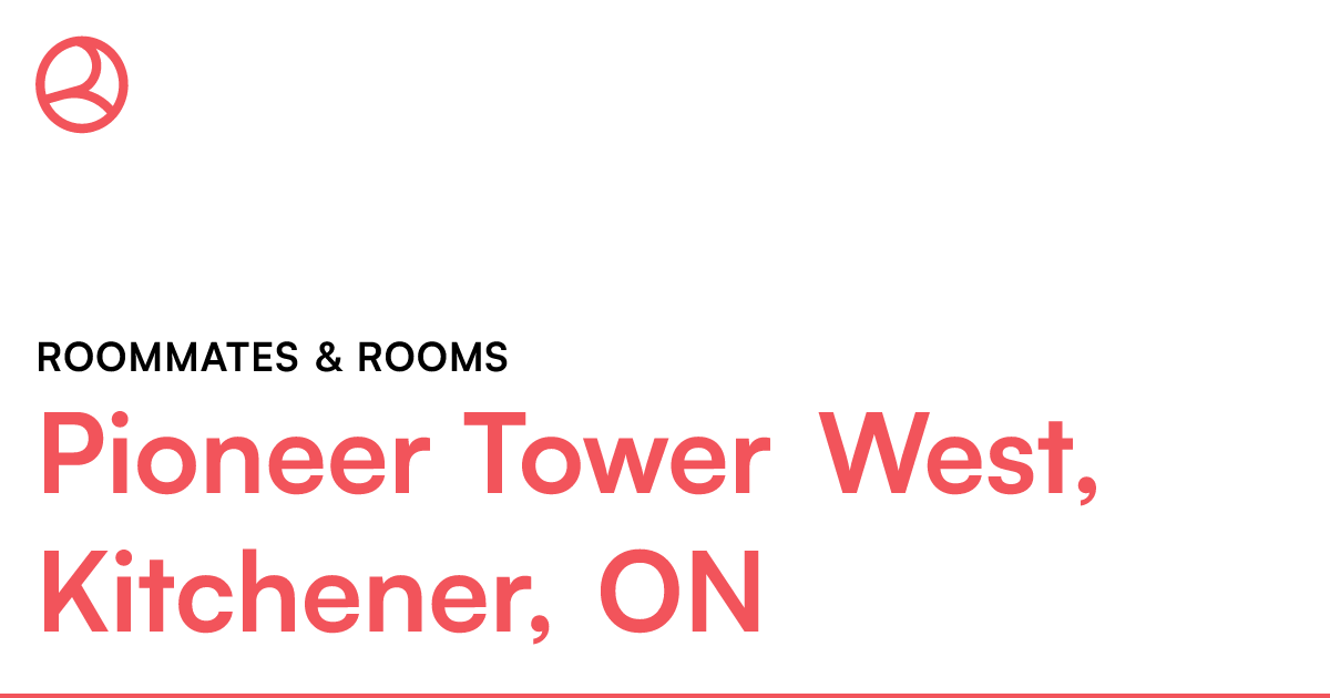 Pioneer Tower West, Kitchener, ON Roommates & rooms – Roomies.ca