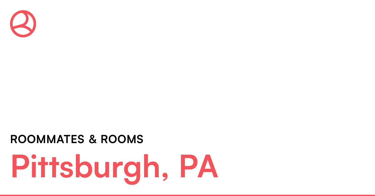 Pittsburgh, PA Roommates & rooms – Roomies.com