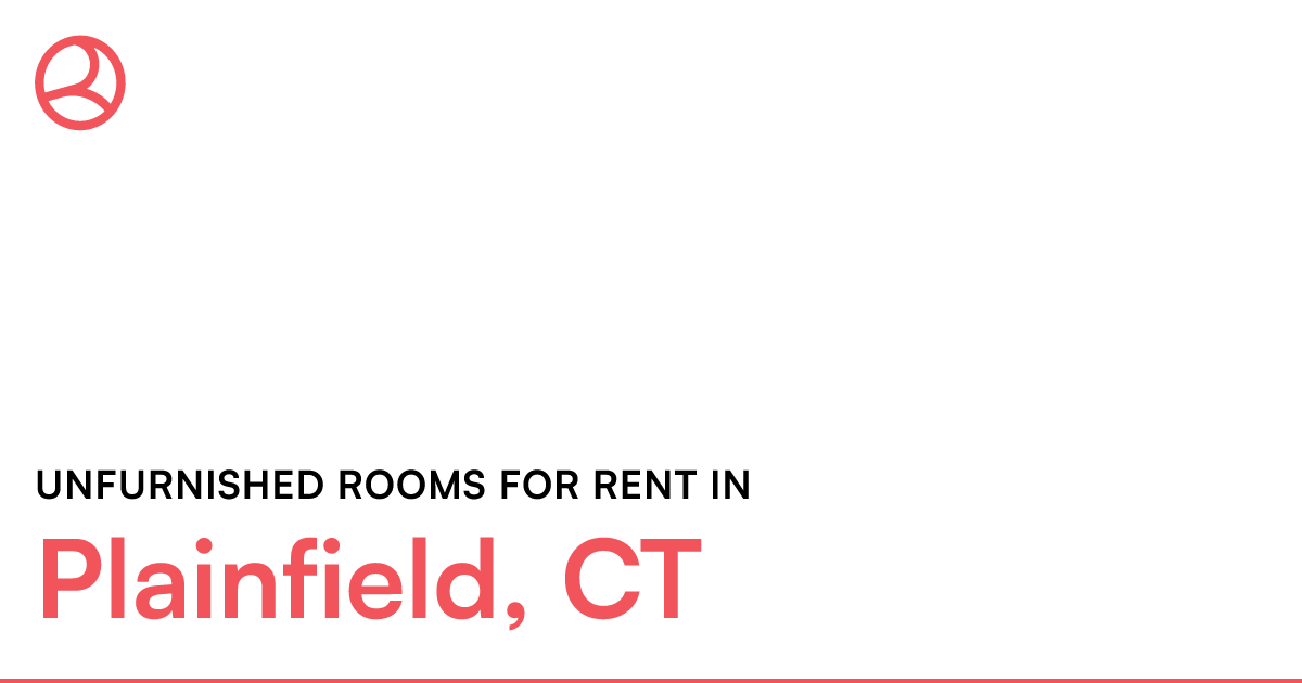 Plainfield, CT Unfurnished rooms for rent – Roomies.com