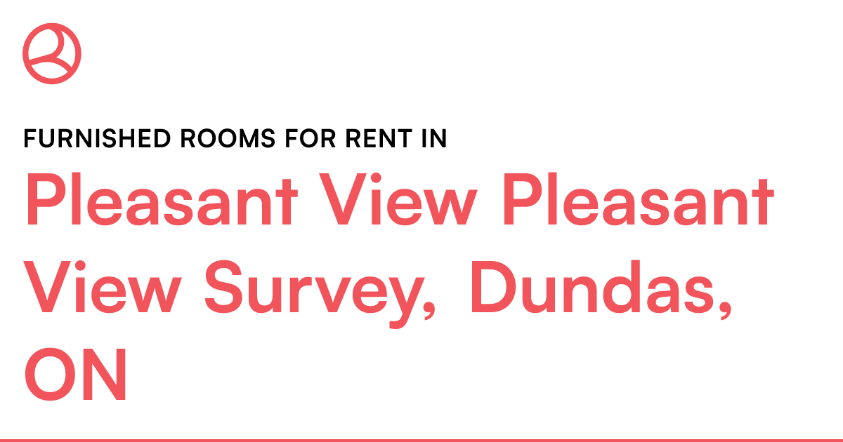 Pleasant View Pleasant View Survey, Dundas, ON Furnish... – Roomies.ca