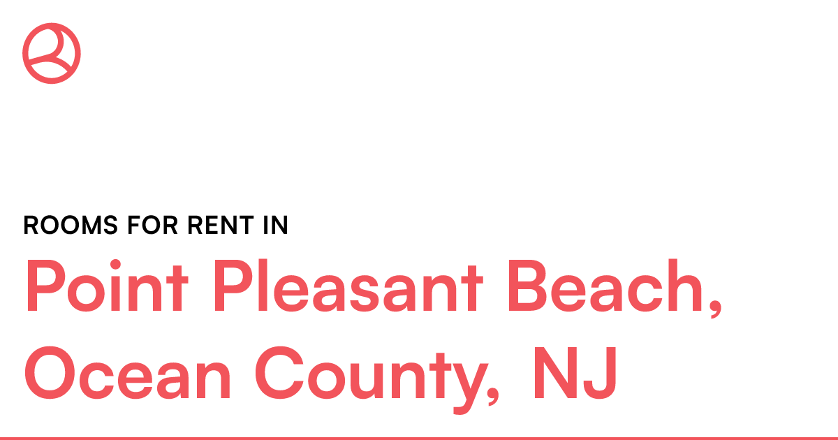 Point Pleasant Beach, Ocean County, NJ Rooms for Rent – Roomies.com