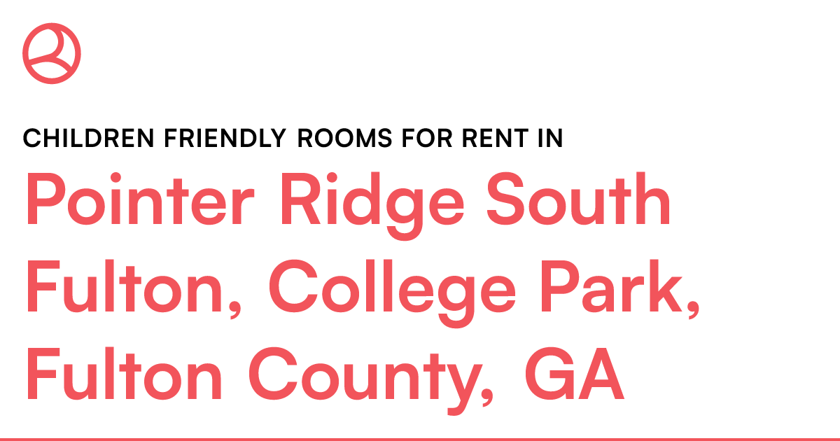 Pointer Ridge South Fulton, College Park, Fulton Coun... – Roomies.com