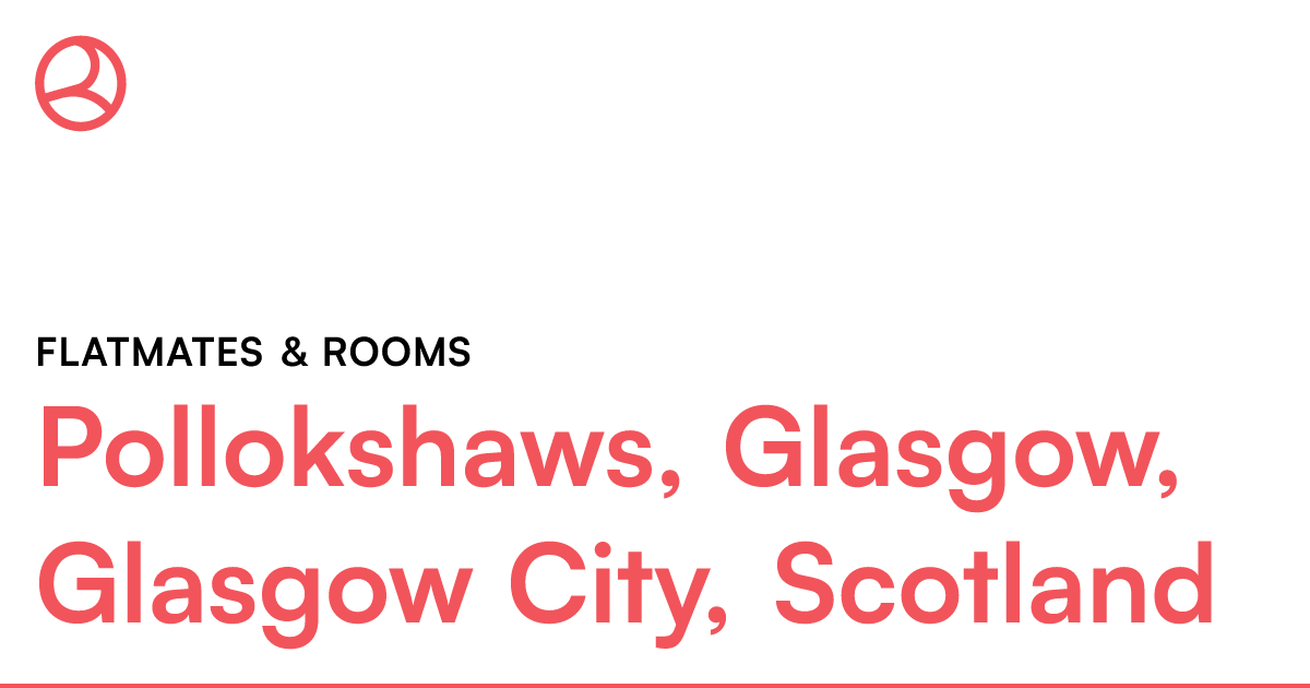 Pollokshaws, Glasgow, Glasgow City, Scotland Flatma... – Roomies.co.uk