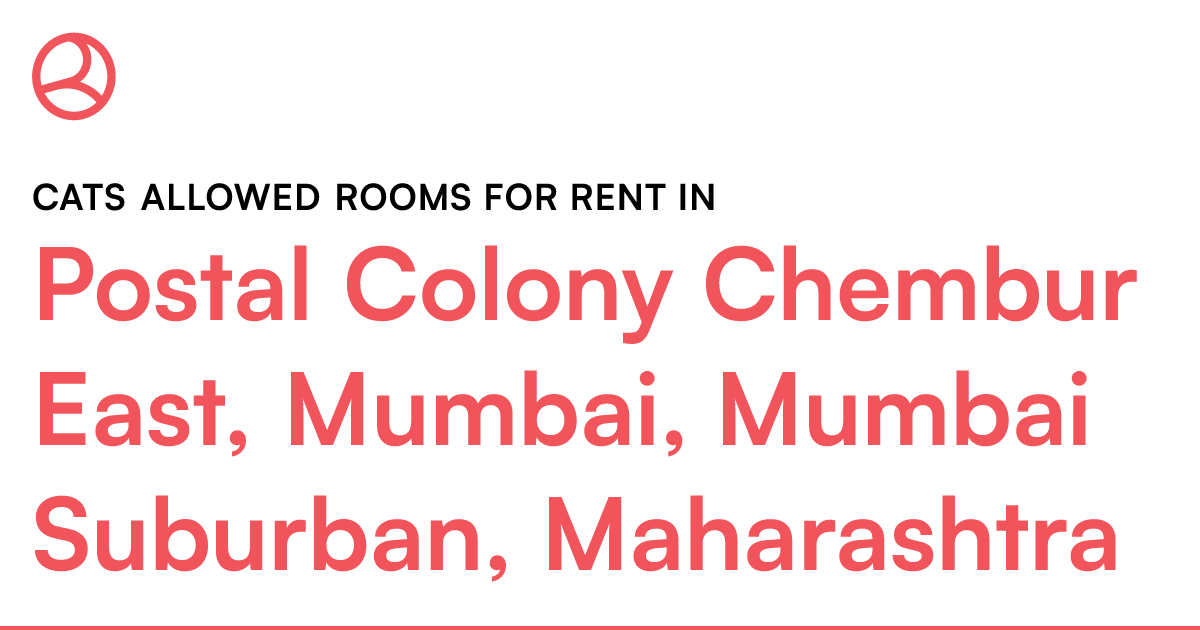 Postal Colony Chembur East, Mumbai, Mumbai Suburban... – Roomies.co.in