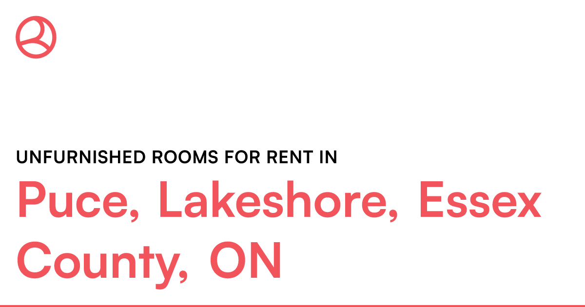 Puce, Lakeshore, Essex County, ON Unfurnished rooms fo... – Roomies.ca