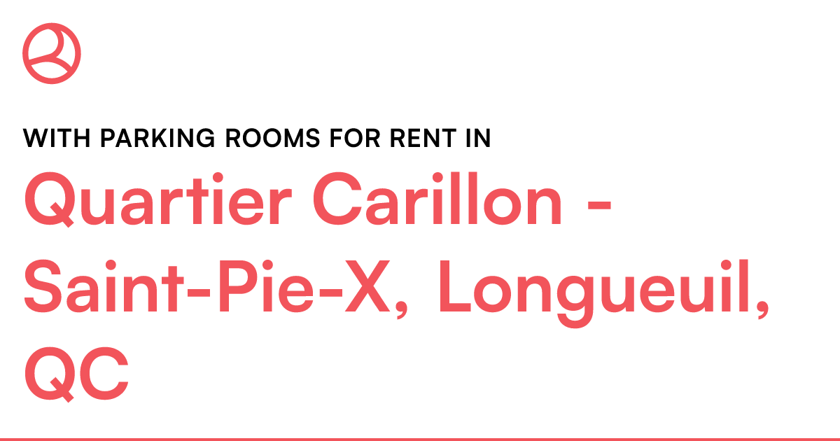 Quartier Carillon - Saint-Pie-X, Longueuil, QC With pa... – Roomies.ca