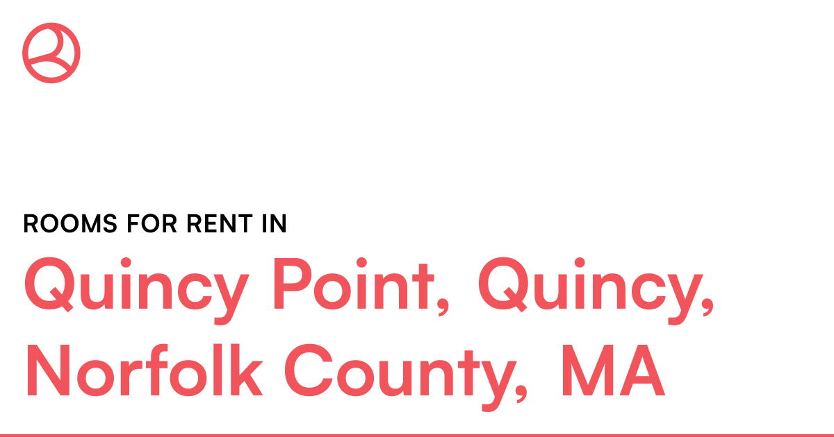 Quincy Point, Quincy, Norfolk County, MA Rooms for Re... – Roomies.com