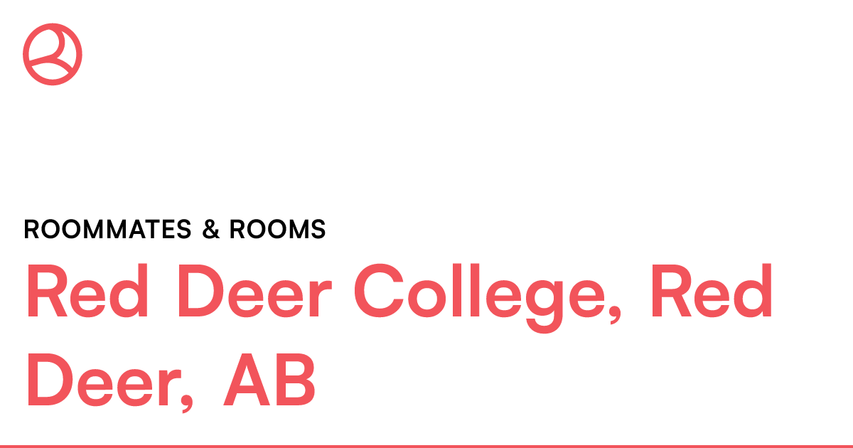 Red Deer College, Red Deer, AB Roommates & rooms – Roomies.ca