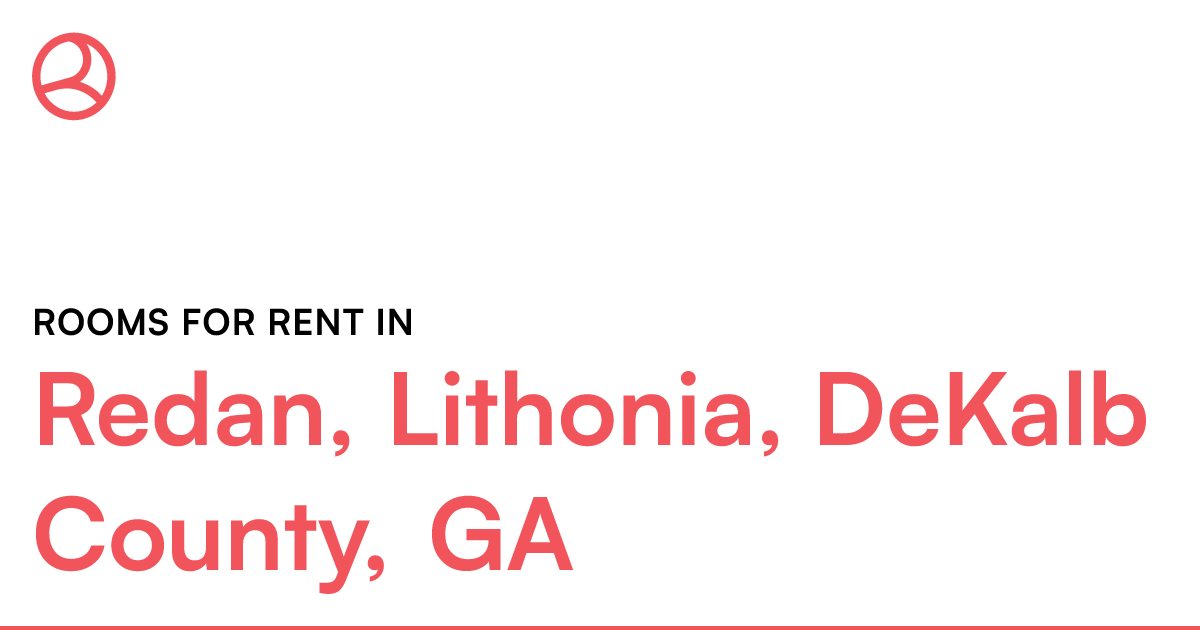 Redan, Lithonia, DeKalb County, GA Rooms for Rent – Roomies.com