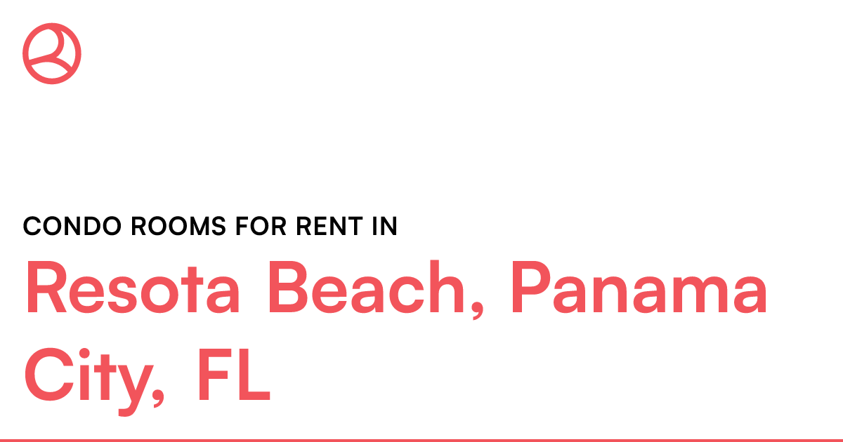 Resota Beach, Panama City, FL Condo rooms for rent – Roomies.com
