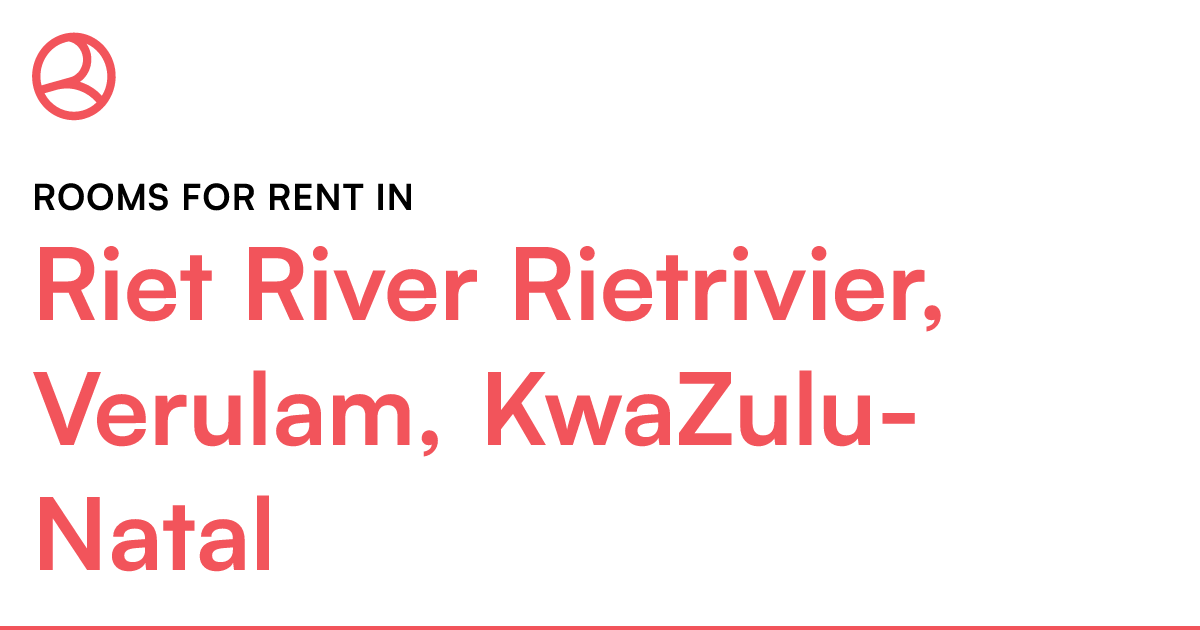 Riet River Rietrivier, Verulam, KwaZulu-Natal Rooms... – Roomies.co.za