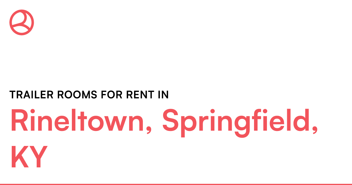 Rineltown, Springfield, KY Trailer rooms for rent – Roomies.com