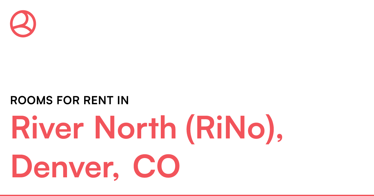 River North (RiNo), Denver, CO Rooms for Rent – Roomies.com