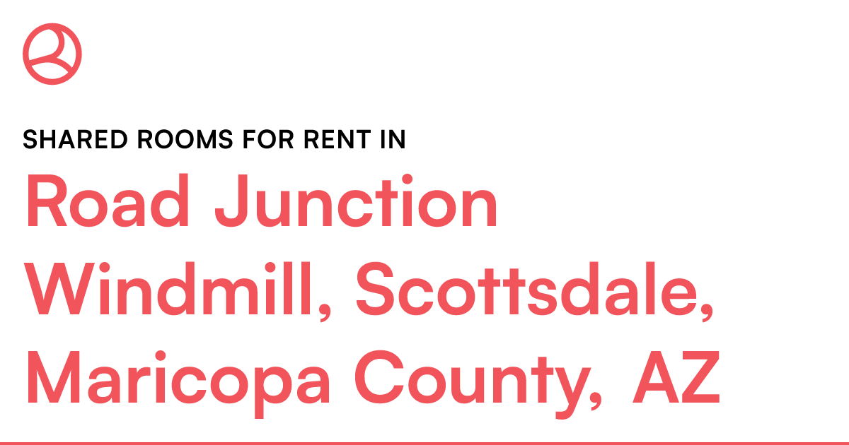 Road Junction Windmill, Scottsdale, Maricopa County,... – Roomies.com