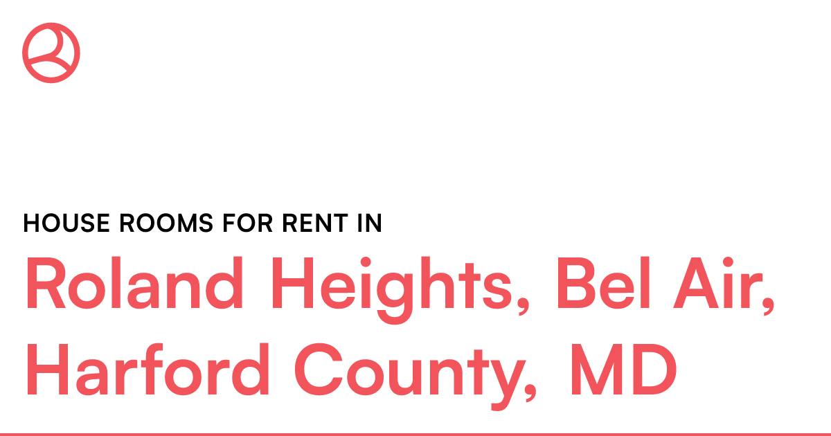 Roland Heights, Bel Air, Harford County, MD House roo... – Roomies.com