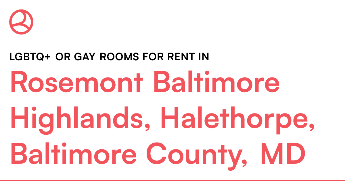 Rosemont Baltimore Highlands, Halethorpe, Baltimore C... – Roomies.com