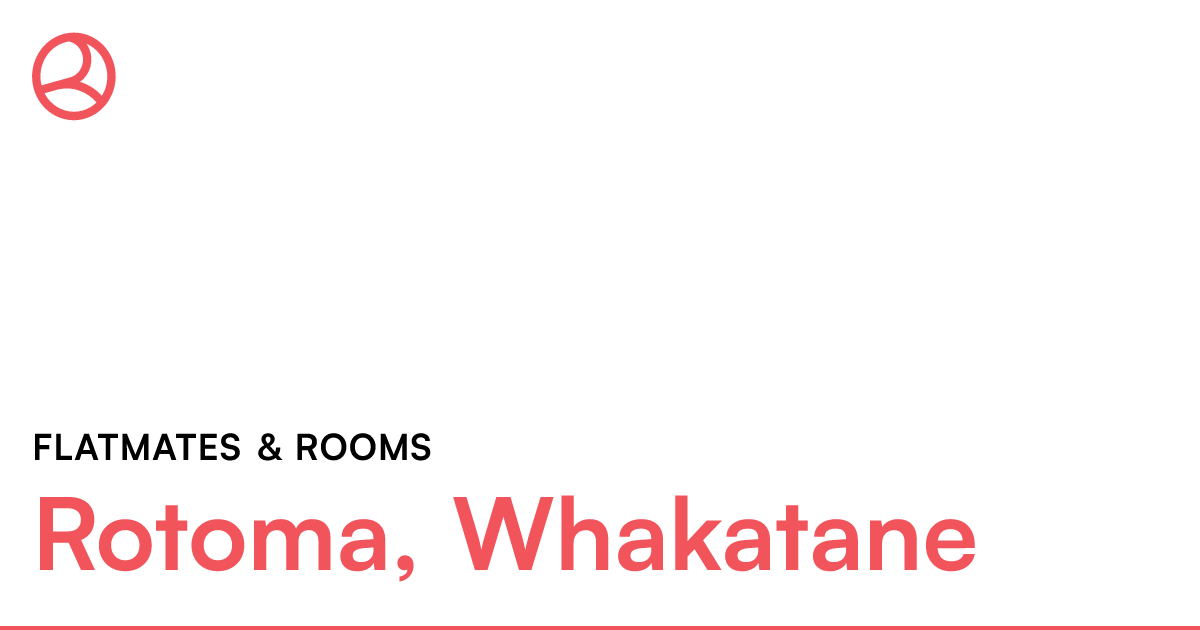 Rotoma, Whakatane Flatmates & rooms – Roomies.co.nz