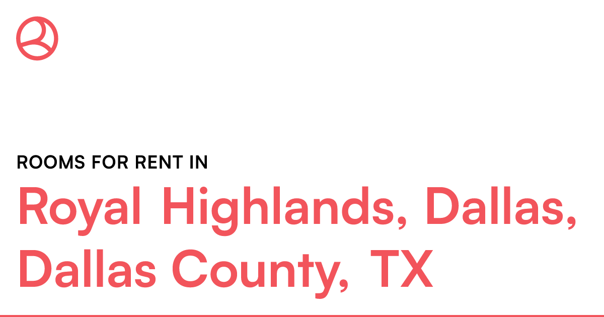 Royal Highlands, Dallas, Dallas County, TX Rooms for... – Roomies.com