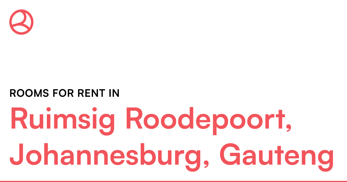 Ruimsig Roodepoort, Johannesburg, Gauteng Rooms for... – Roomies.co.za