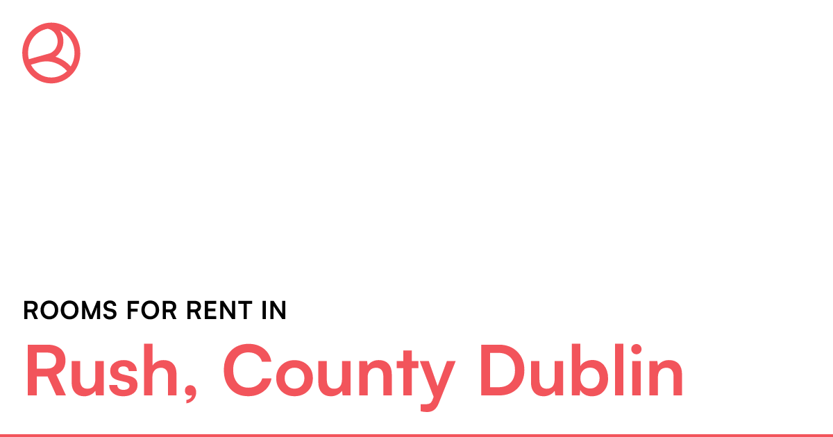 Rush, County Dublin Rooms for Rent – Roomies.ie