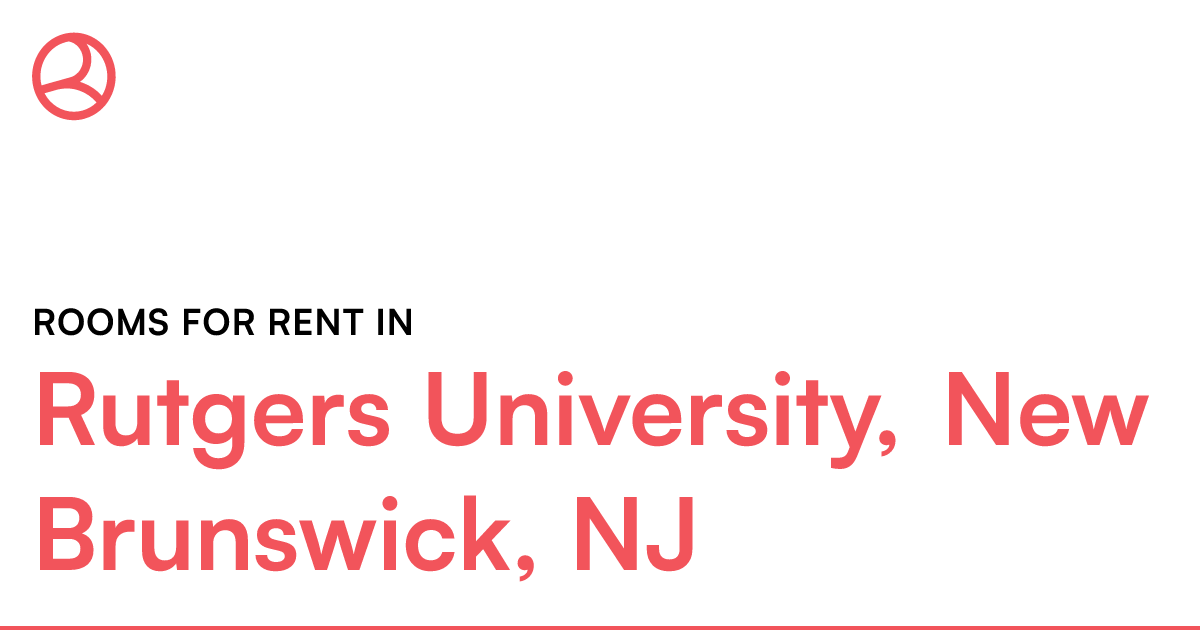 Rutgers University, New Brunswick, NJ Rooms for Rent – Roomies.com