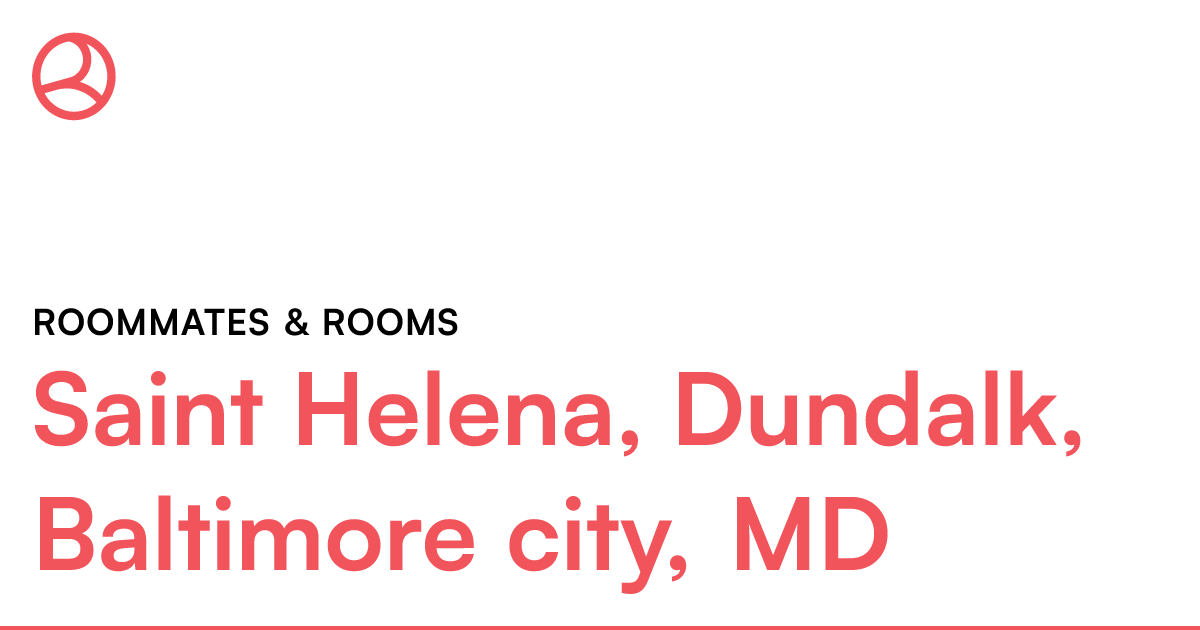 Saint Helena, Dundalk, Baltimore city, MD Roommates &... – Roomies.com