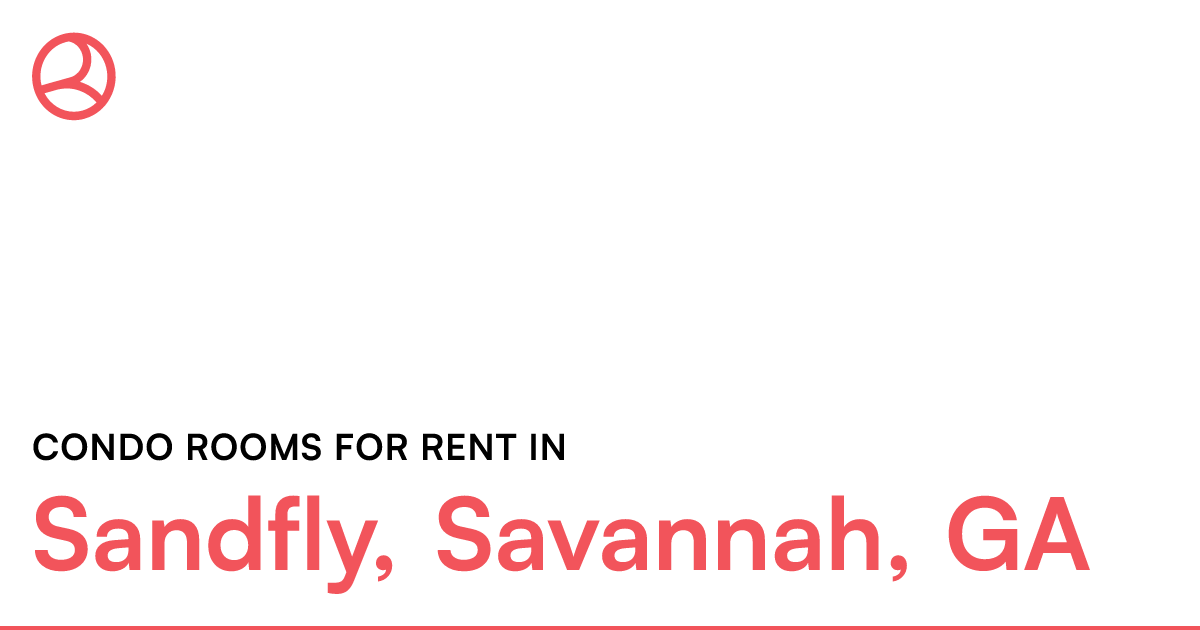 Sandfly, Savannah, GA Condo rooms for rent – Roomies.com