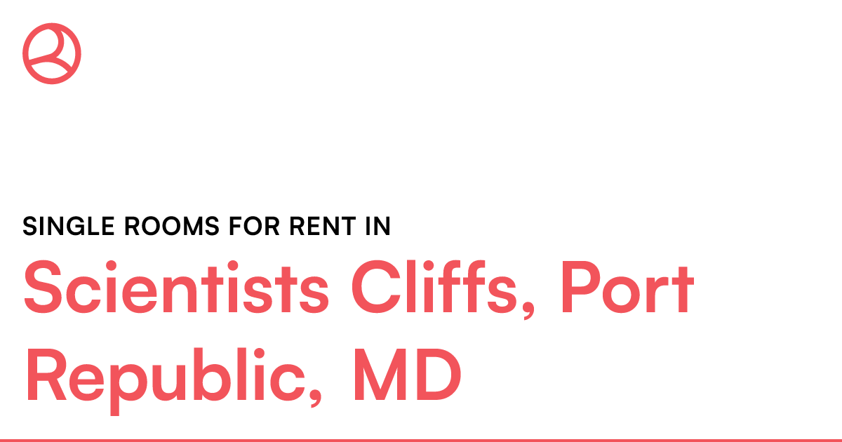 Scientists Cliffs, Port Republic, MD Single rooms for... – Roomies.com
