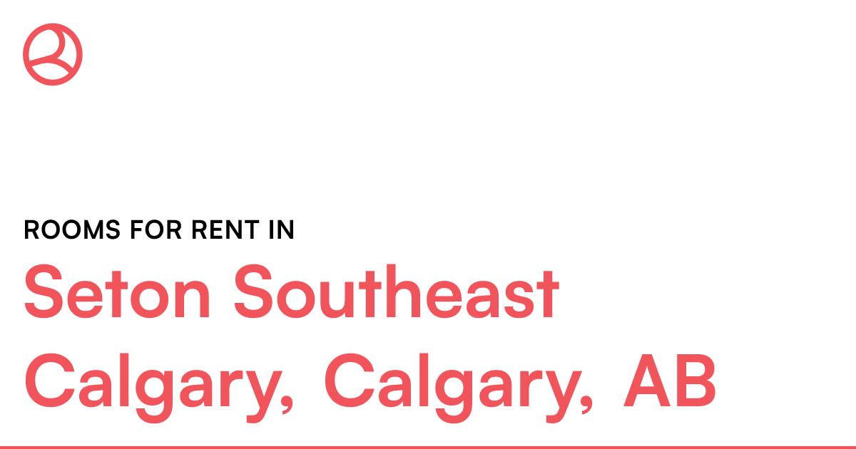 Seton Southeast Calgary, Calgary, AB Rooms for Rent – Roomies.ca