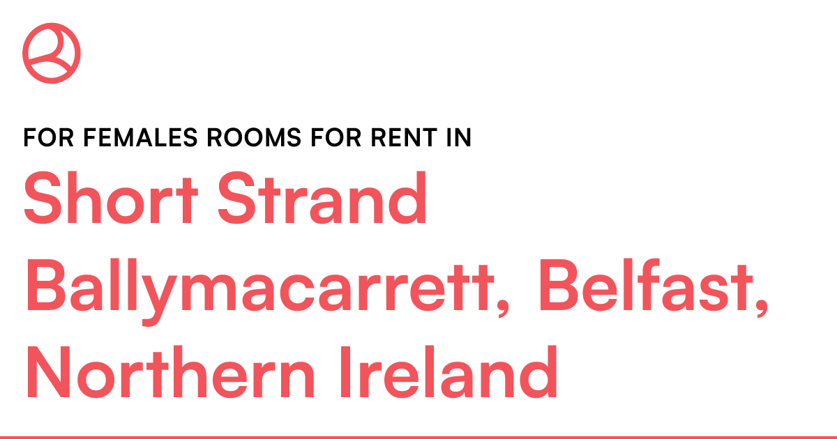 Short Strand Ballymacarrett, Belfast, Northern Irel... – Roomies.co.uk