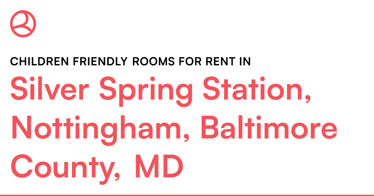 Silver Spring Station, Nottingham, Baltimore County,... – Roomies.com