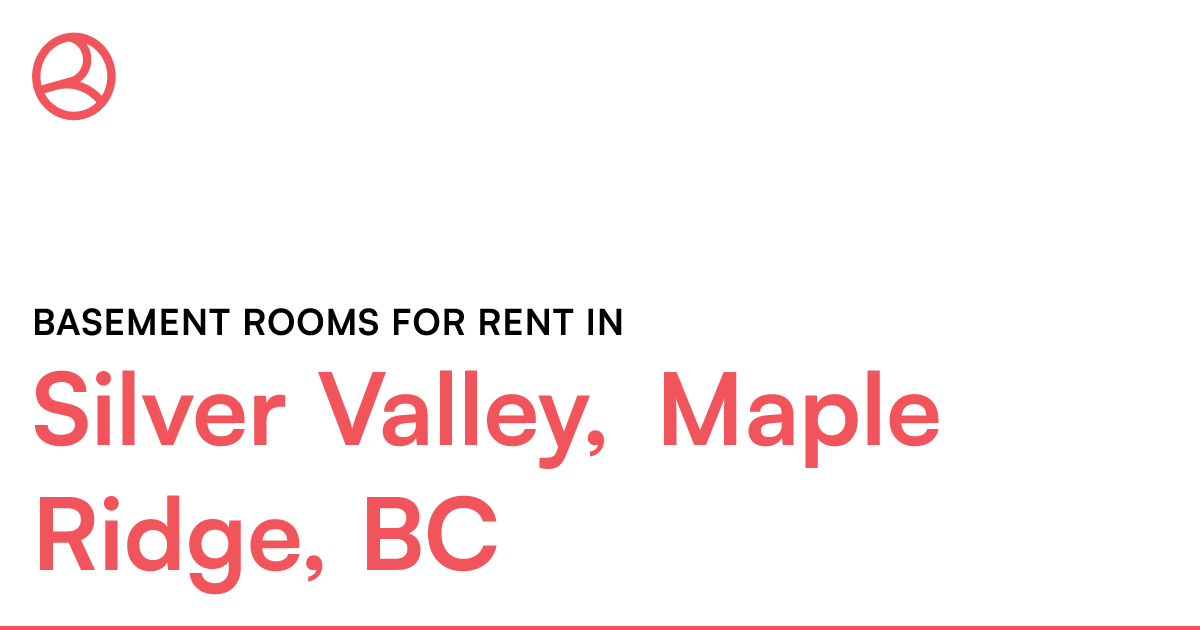 Silver Valley, Maple Ridge, BC Basement rooms for rent – Roomies.ca